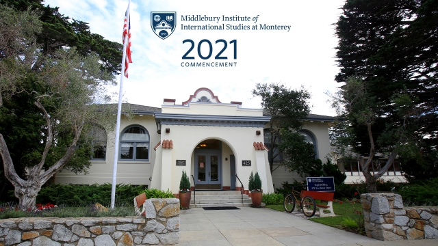 Virtual 2021 Spring Commencement | Middlebury Institute of ...